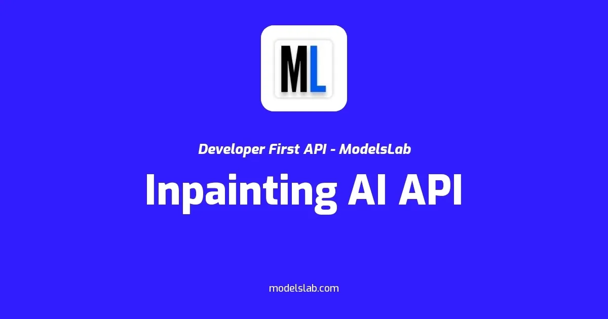 AI Image Inpainting API - Restore and Modify Images with Modelslab