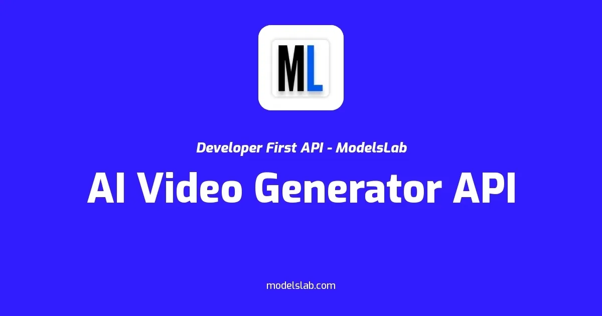AI Video Generator API - Create Videos with Modelslab