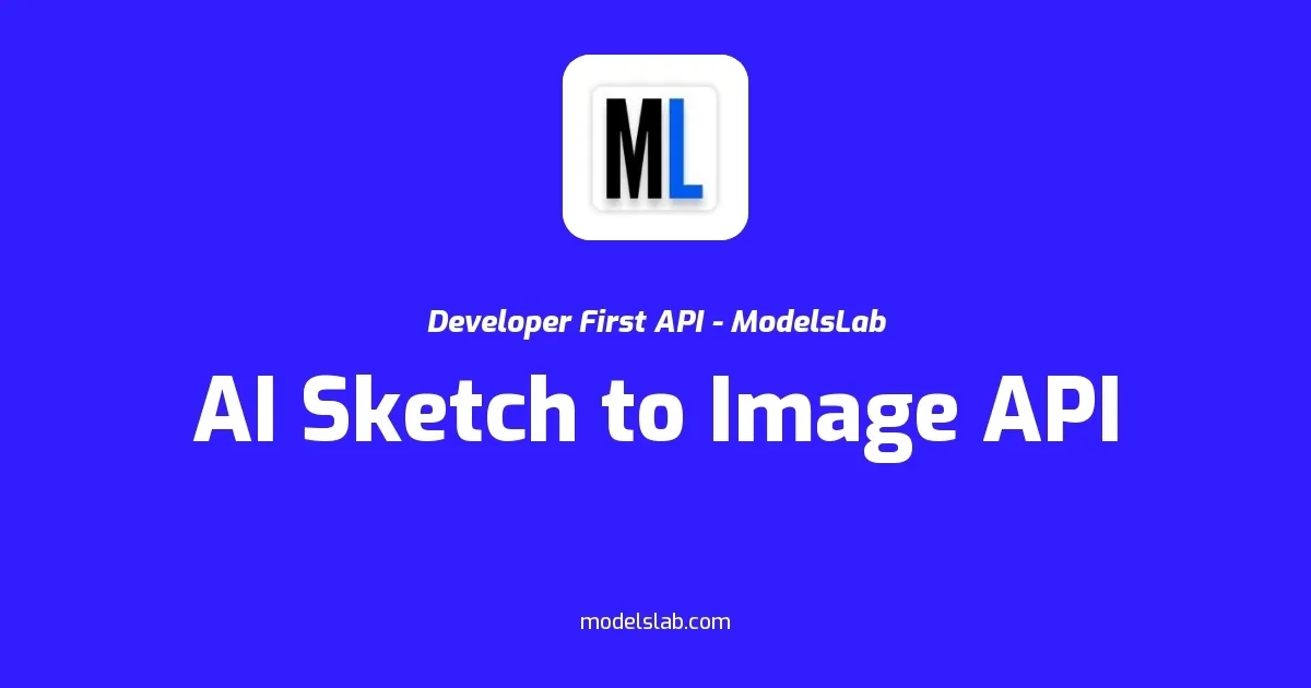 AI Sketch-to-Image API - Turn Sketches into Art with Modelslab